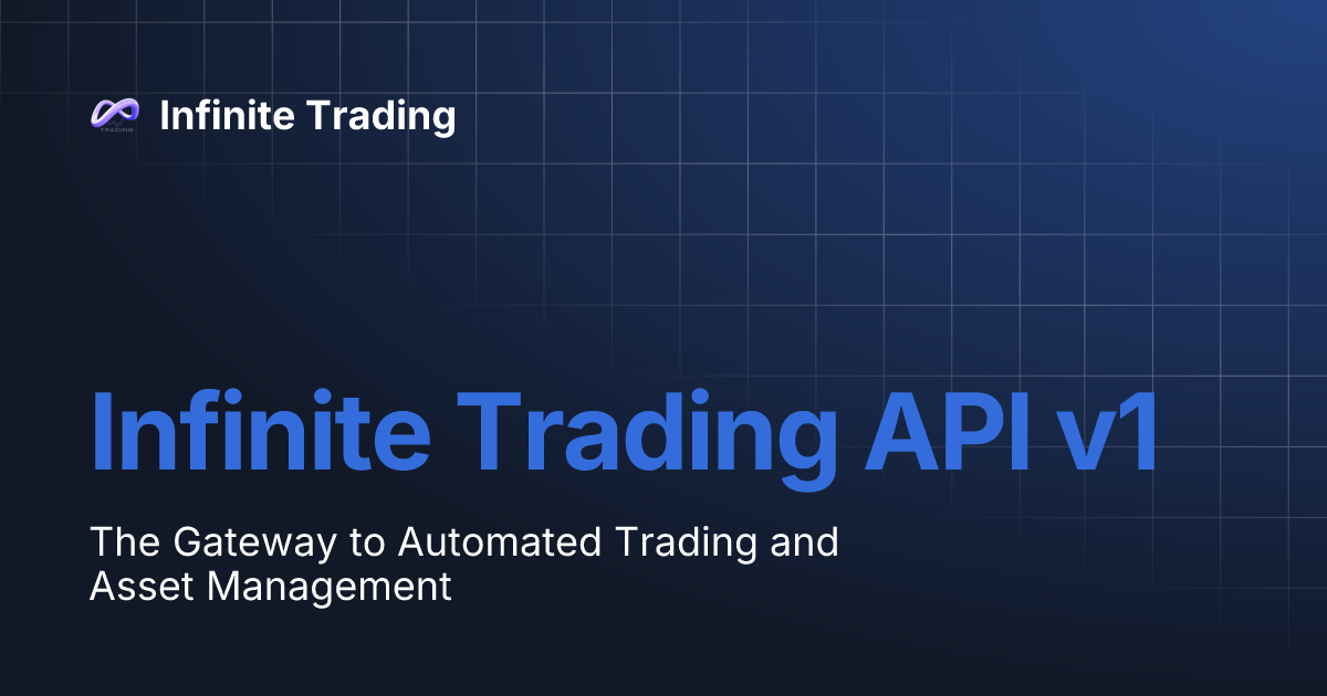 Infinite Trading API v1 | Infinite Trading