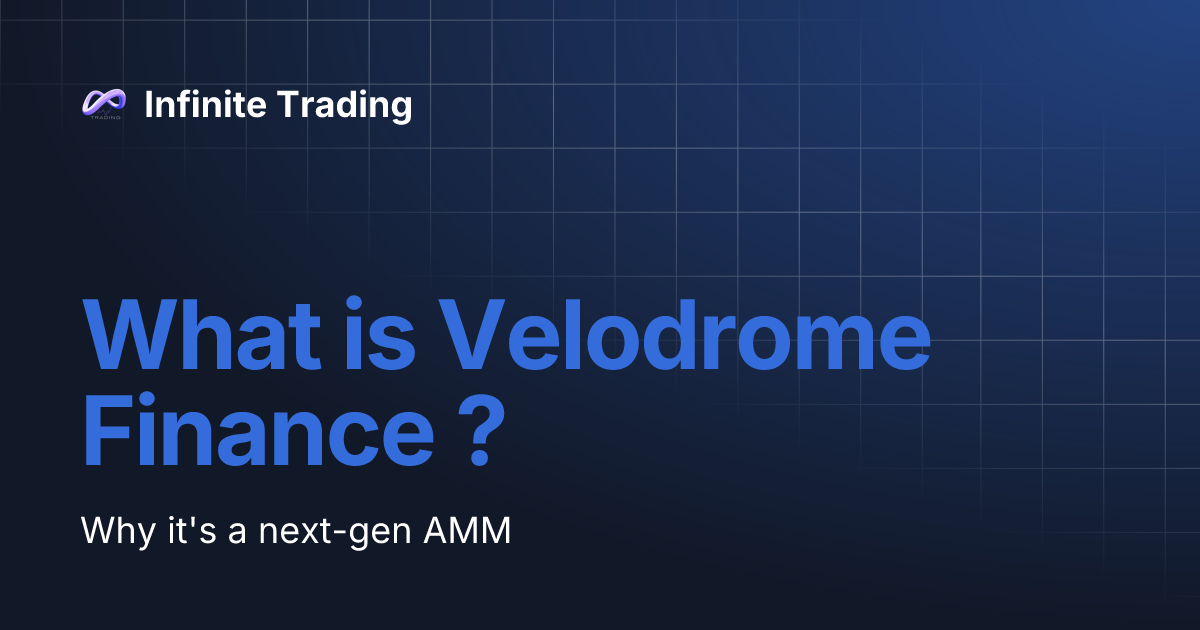What is Velodrome Finance ? | Infinite Trading